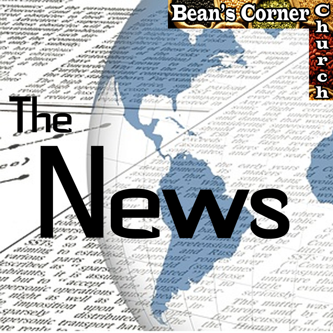 True News-The News Part 2 – Bean's Corner Baptist Church