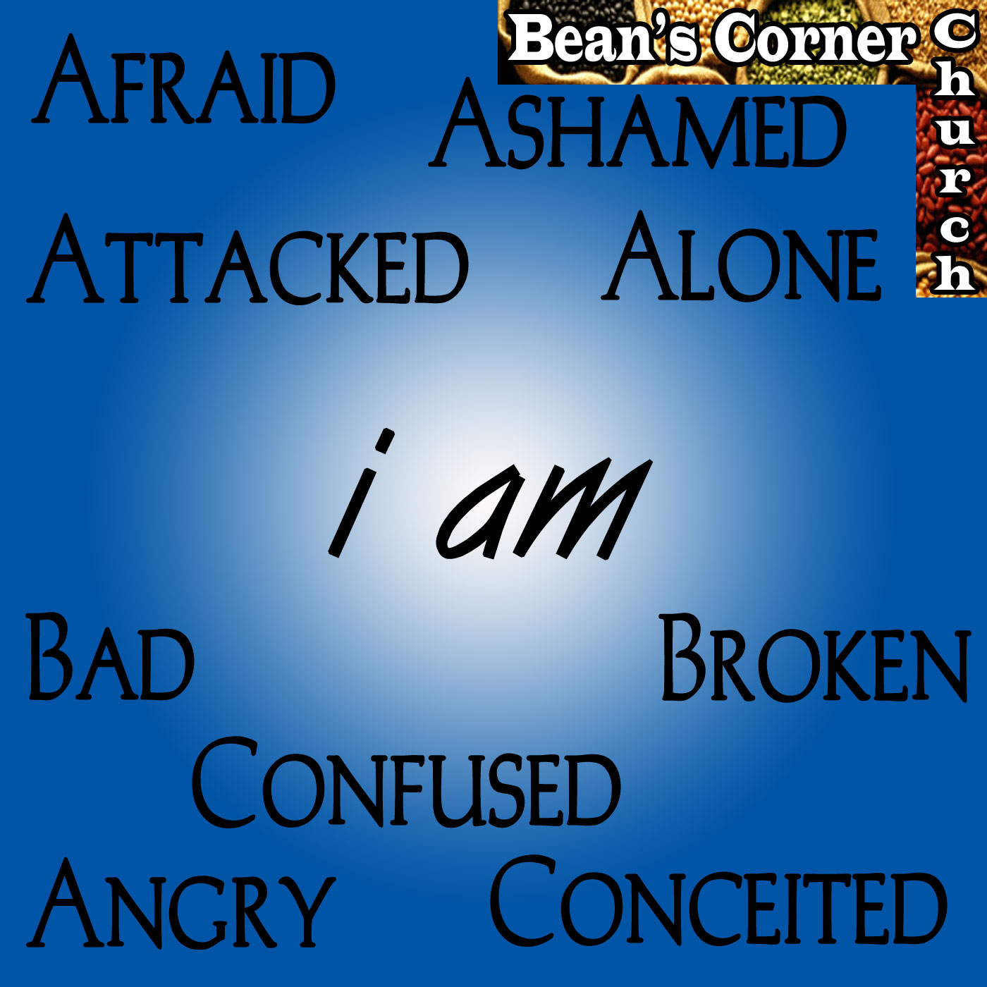 i am Angry – Bean’s Corner Baptist Church