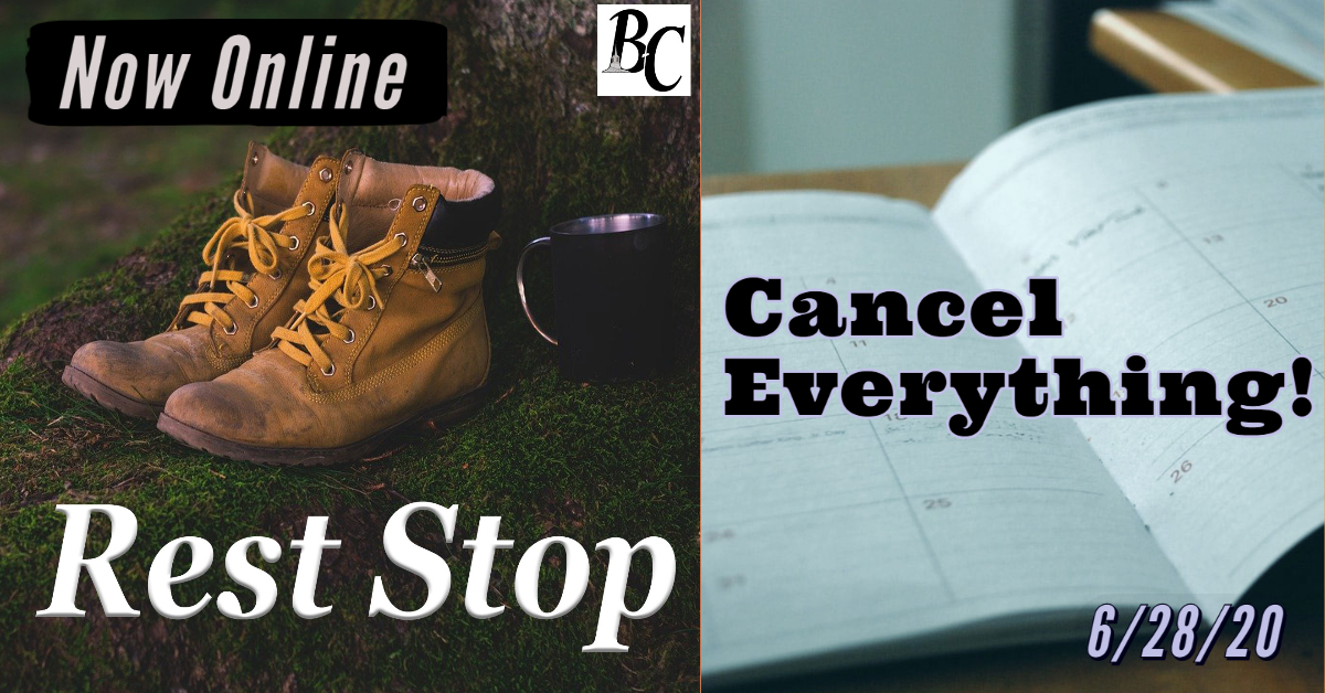 Cancel Everything -Rest Stop 2 – Bean's Corner Baptist Church