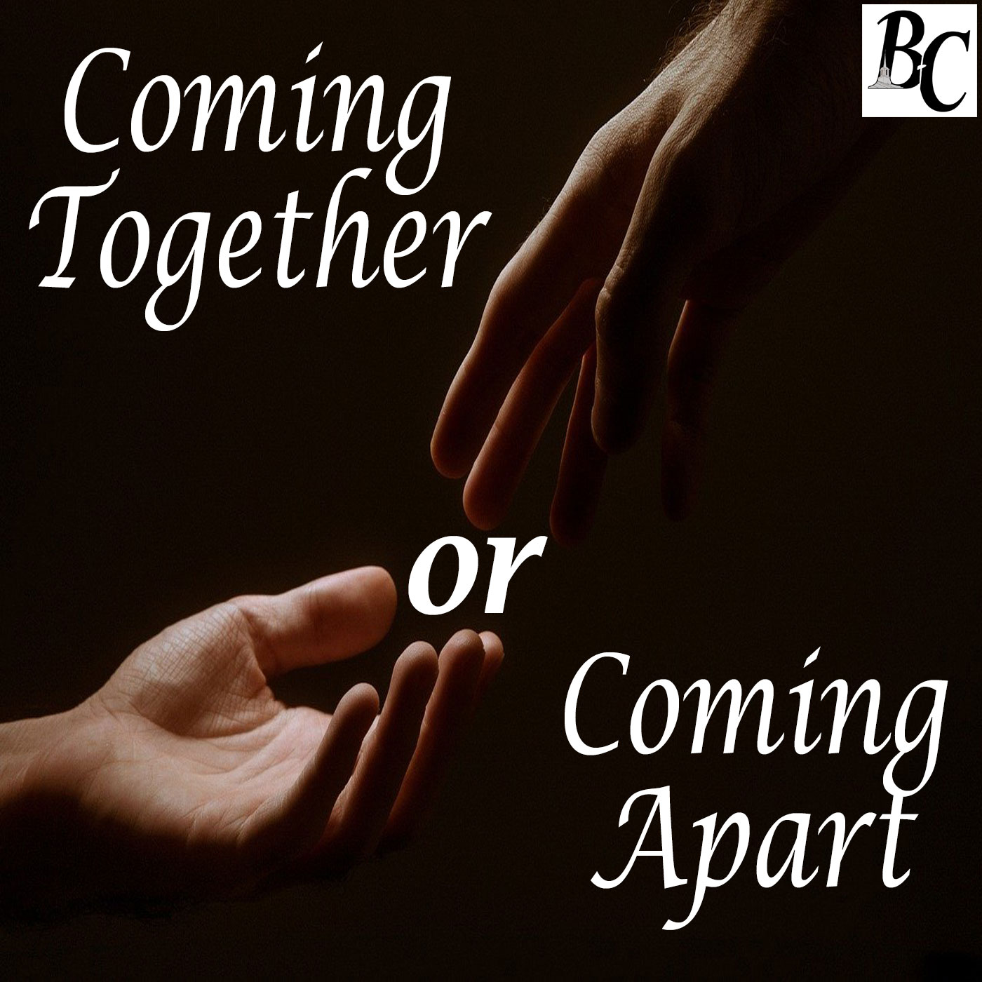 One Another – Coming Together 6 – Bean’s Corner Baptist Church