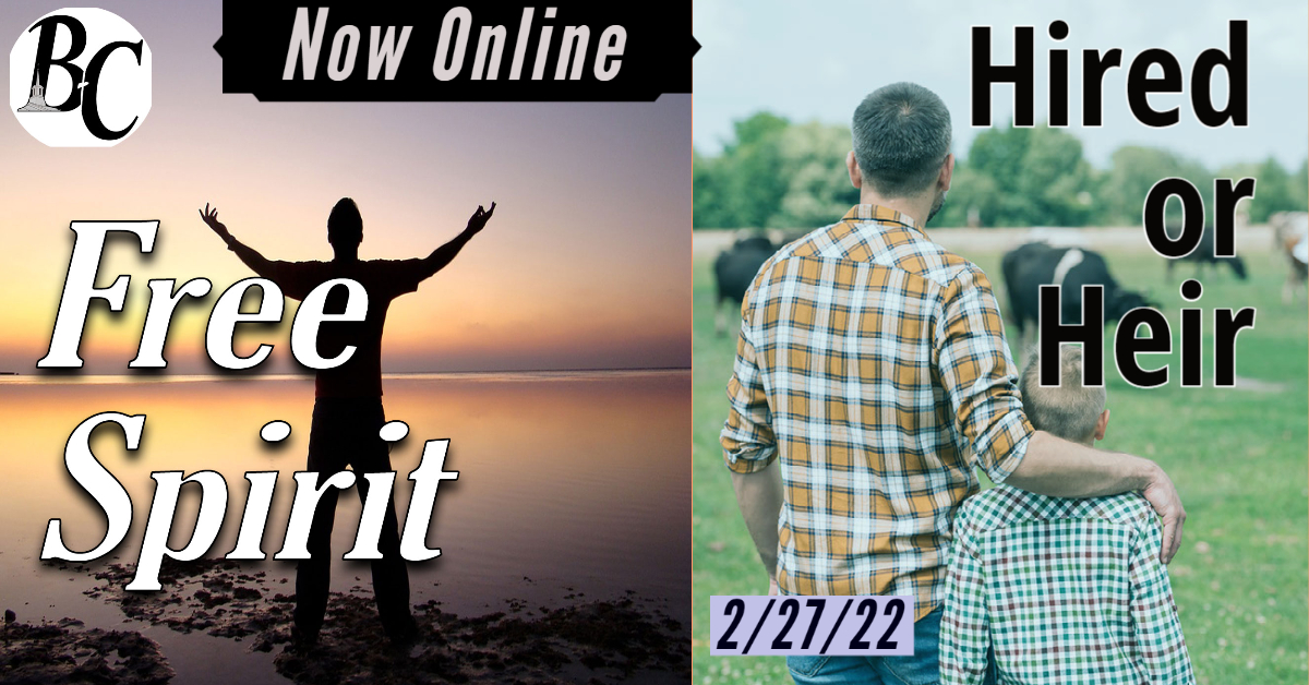 Hired or Heir – Free Spirit 1 – Bean’s Corner Baptist Church